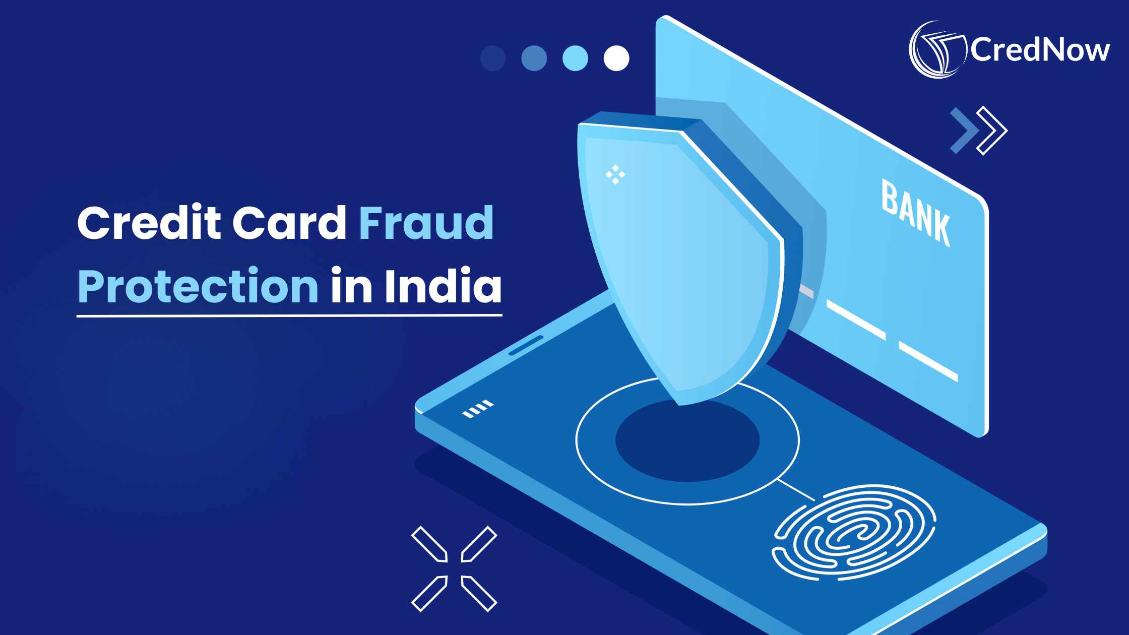 Credit Card Fraud Protection in India: How to Stay Safe - CredNow